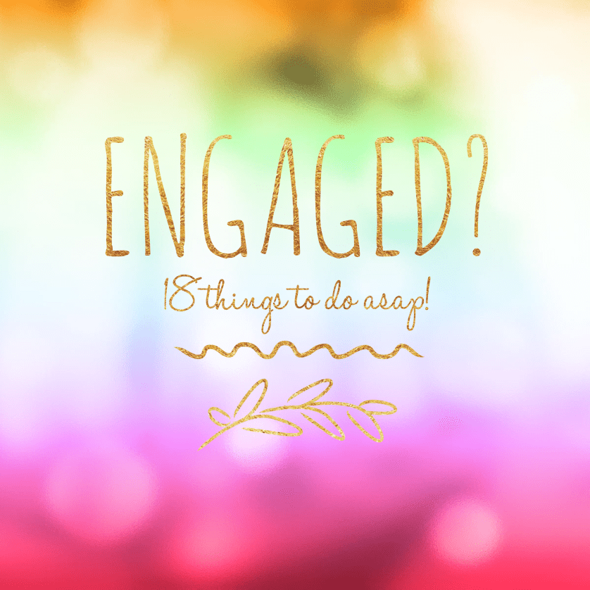 Newly Engaged? Here’s what to do… | The Wedding Chaperone